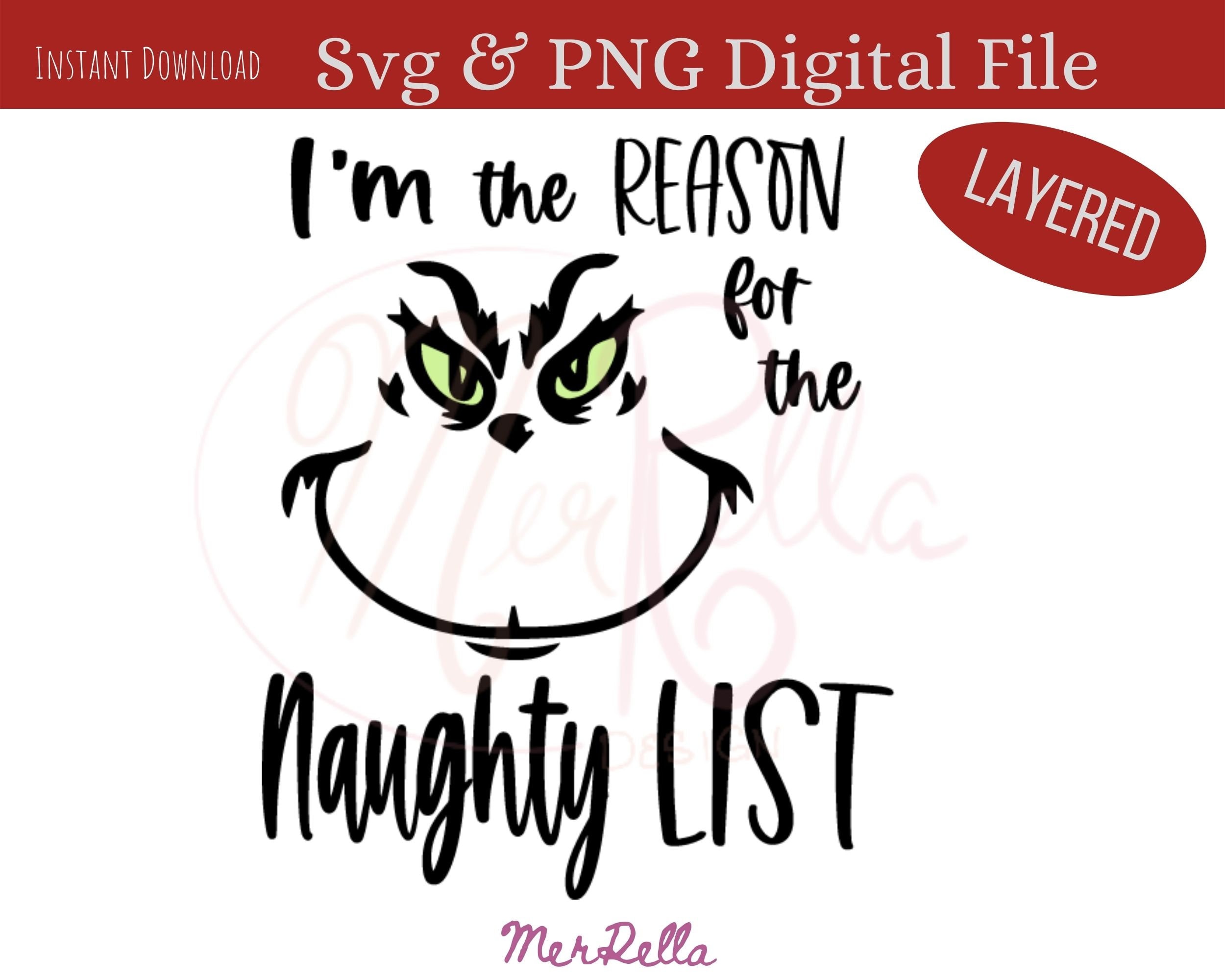 SVG PNG Grinch Naughty List, Grinch Layered Digital Cutting File, Kids ...