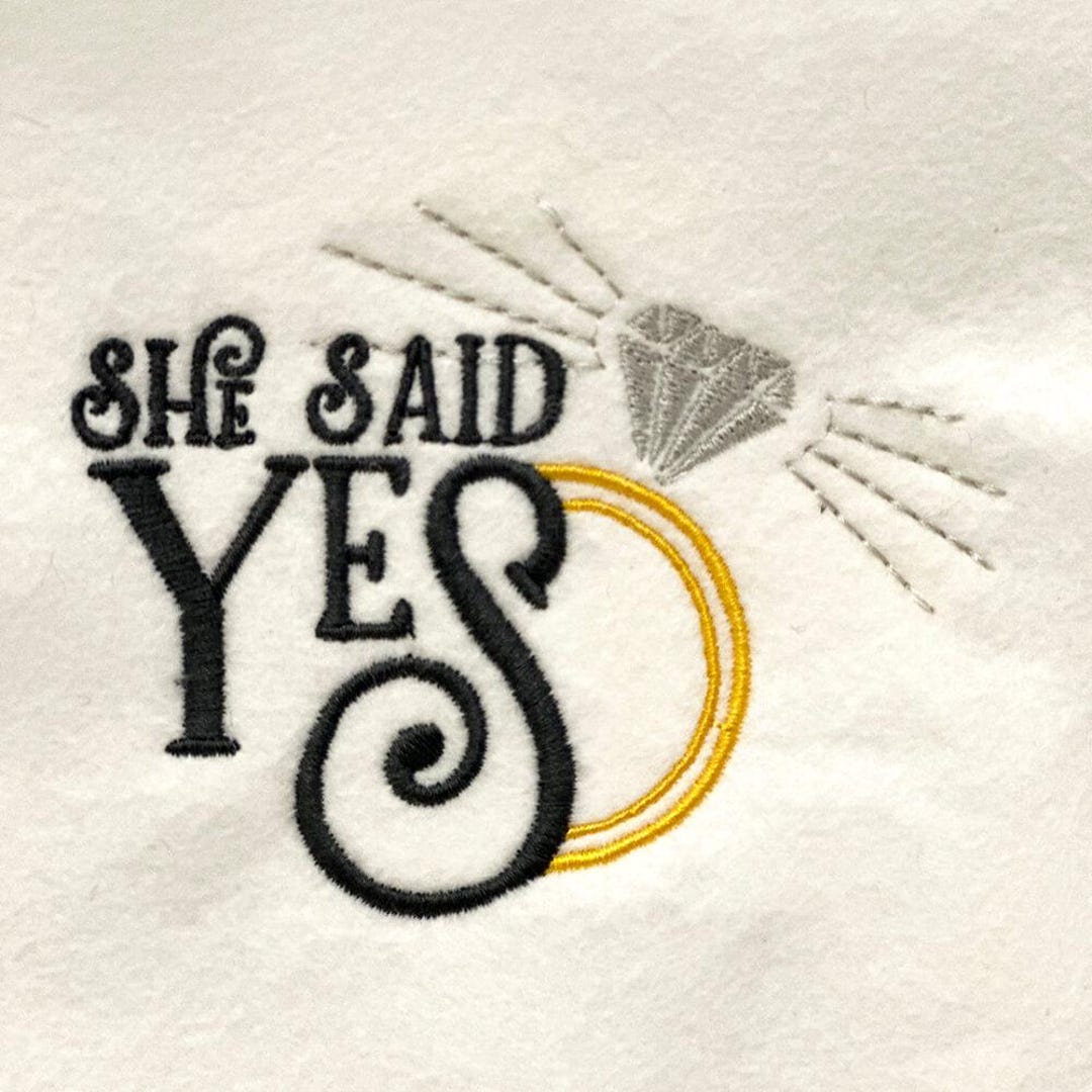 She Said Yes Engagement Ring DIGITAL Machine Embroidery Design ...