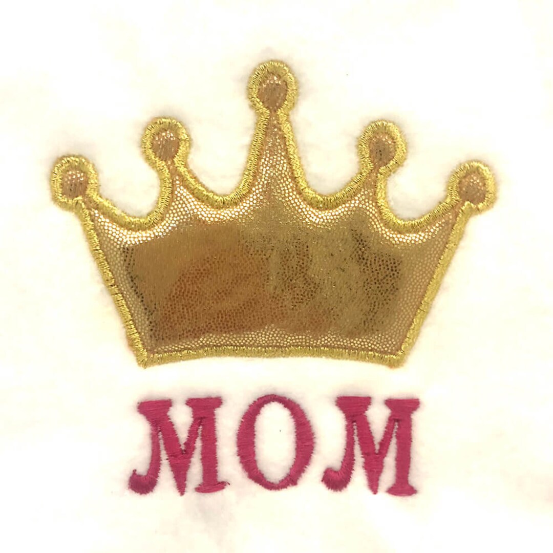 Mom With Crown DIGITAL Machine Embroidery Appliqué Design. A Perfect ...