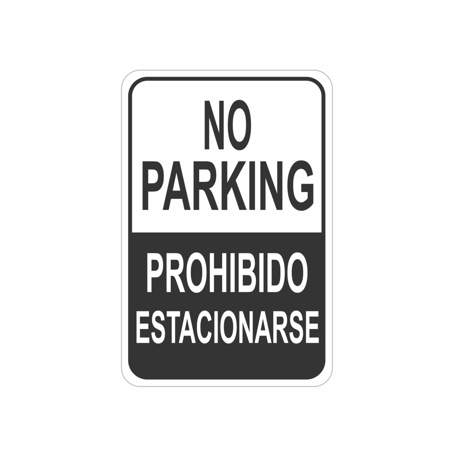 No Parking Signs Spanish