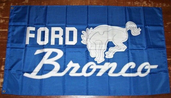 FORD BRONCO Flag Banner 3'X5' FORD Truck Racing Man | Etsy
