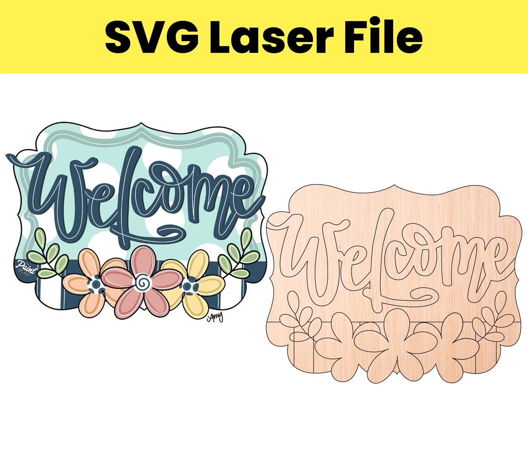 SVG Laser File Welcome Flowers Spring Summer Neutral Floral Digital ...