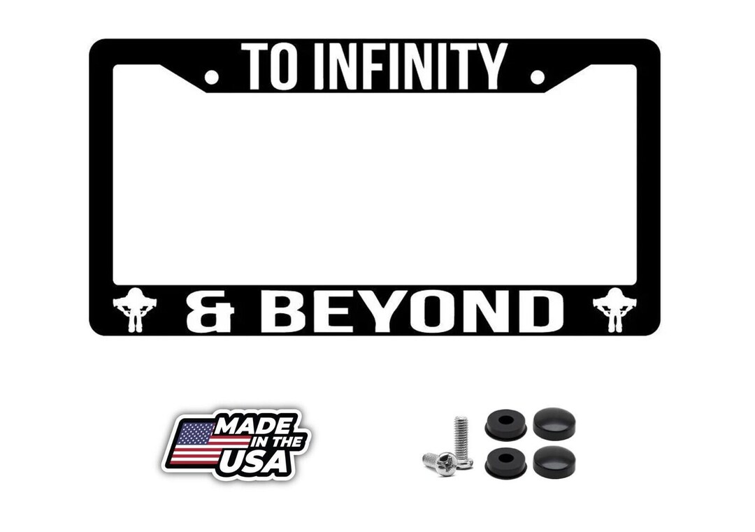 Black License Plate Frame to Infinity and Beyond Auto Accessory - Etsy