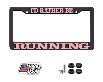 I'd Rather Be Running - License Plate Frame - Swim Bike Run Car Tag 26. ...