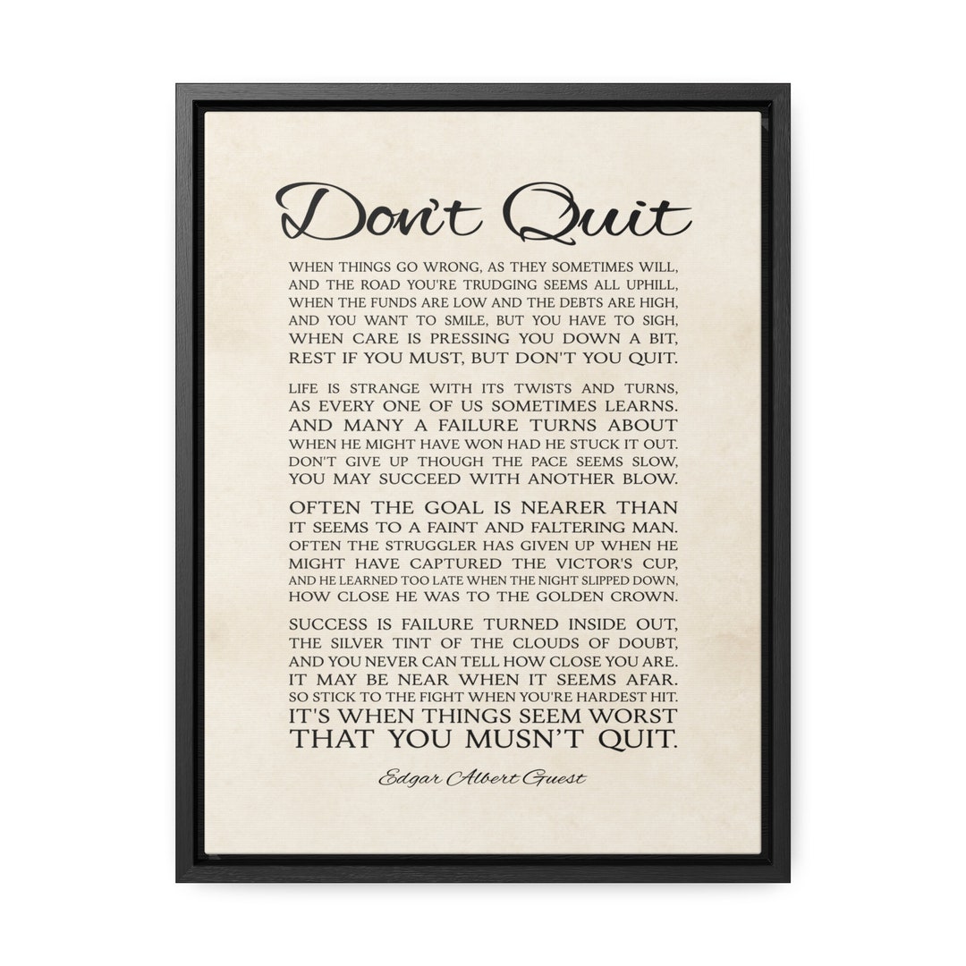Edgar Albert Guest Poem Print: "don't Quit" Framed Canvas - Etsy UK