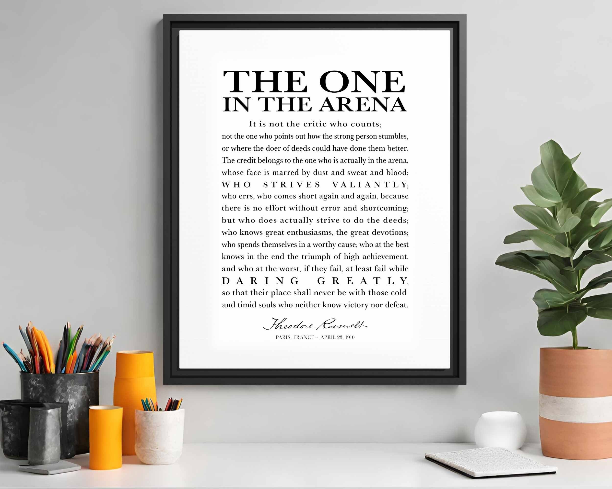 The One in the Arena Printable Pp Quote by Theodore Roosevelt Daring ...