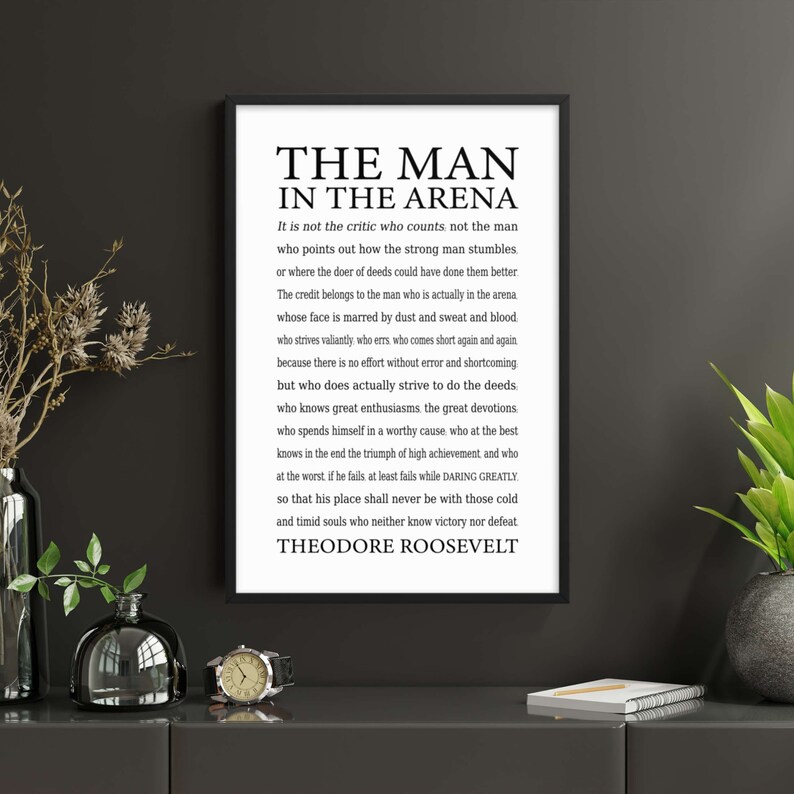 The Man in the Arena Printable Quote by Theodore Roosevelt - Daring ...