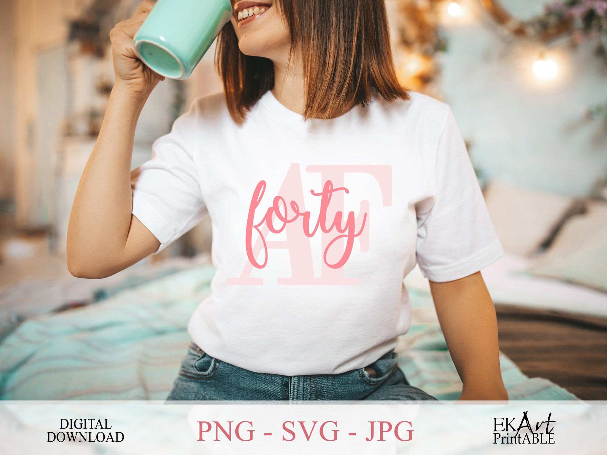 Forty AF Svg Png Jpg Cut Files, 40th Birthday Svg, Pink Forty Af Shirt ...