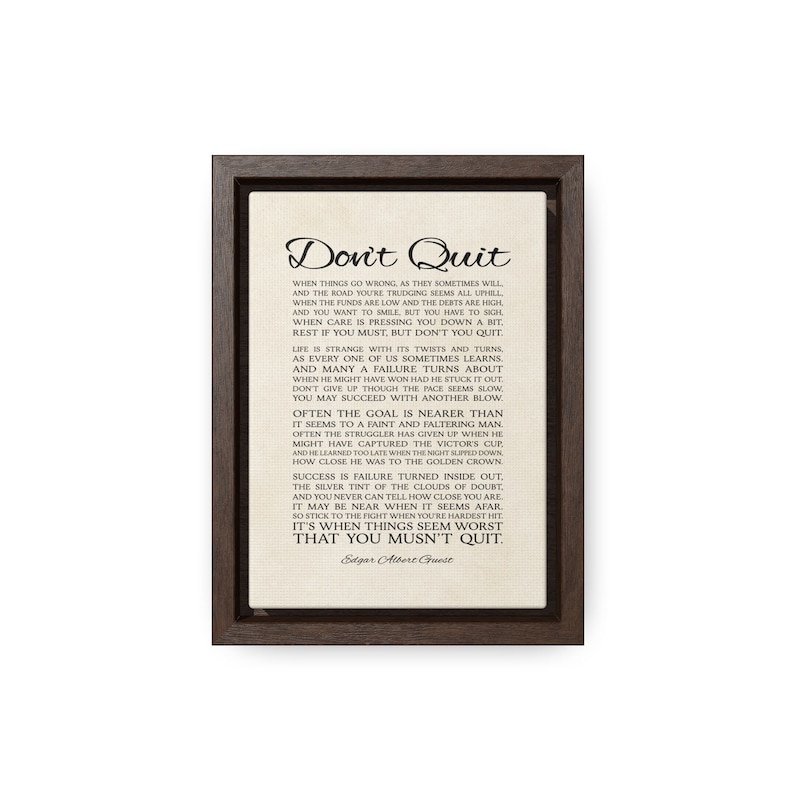 Edgar Albert Guest Poem Print: "don't Quit" Framed Canvas - Etsy