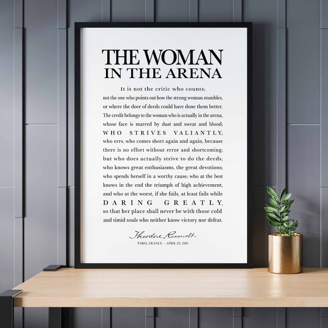 The Woman in the Arena Print: Theodore Roosevelt Quote, Motivational ...