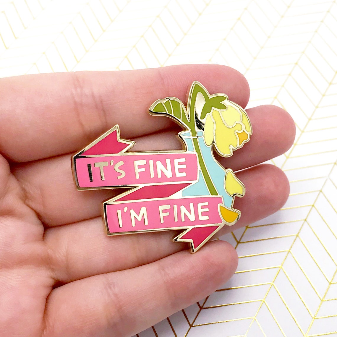 It's Fine I'm Fine Hard Enamel Pin Lapel Pin | Etsy