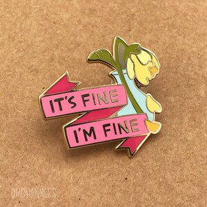 It's Fine, I'm Fine - Hard Enamel Pin - Lapel Pin - Etsy
