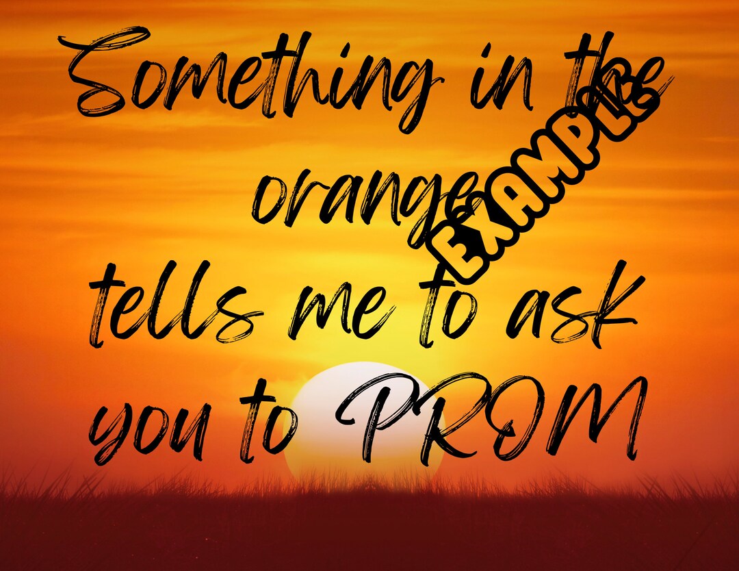 Something in the Orange Sunset Prom Promposal Proposal Printable Design ...