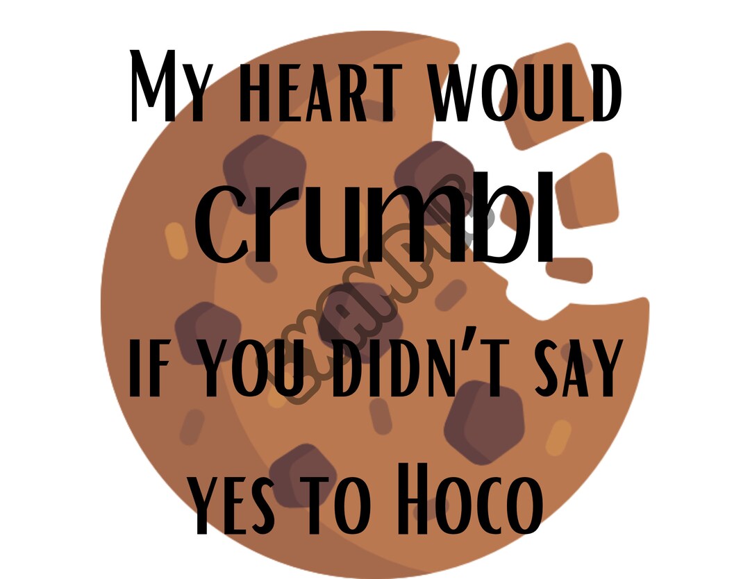 My Heart Would Crumbl If You Didn't Say Yes to Hoco Cookie Theme ...