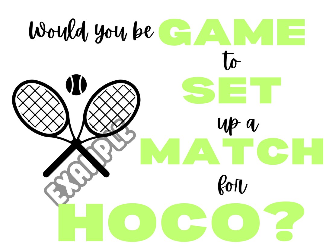 Would You Be GAME to Set a MATCH for Hoco? Tennis Themed Homecoming ...
