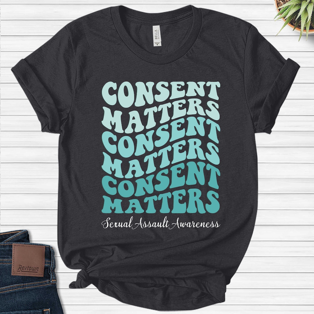 Sexual Assault Awareness Shirt, Sexual Harassment Survivor Tee Shirt ...