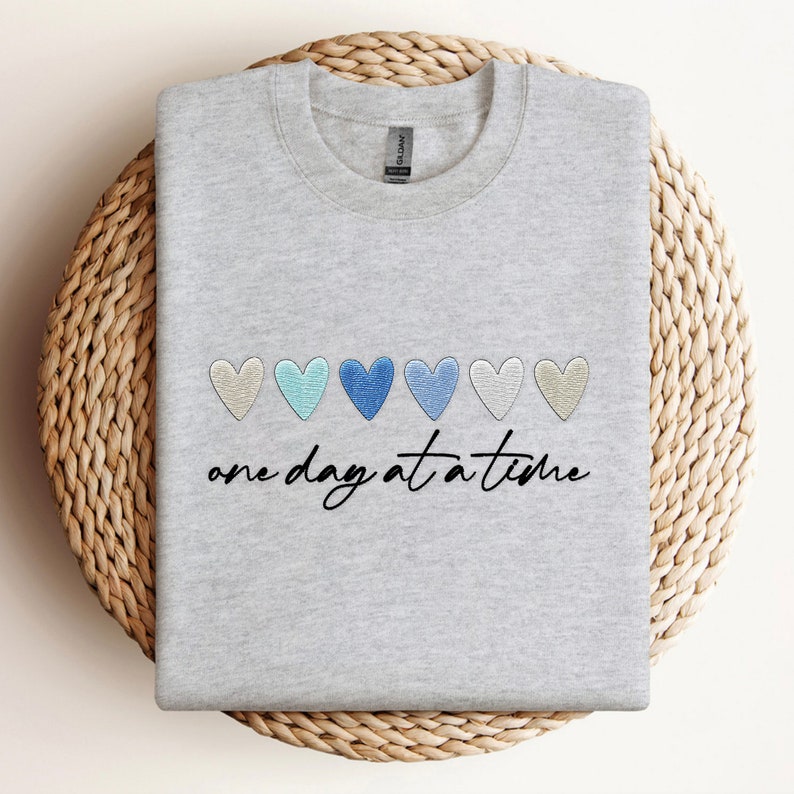One Day at a Time Embroidered Sweatshirt,heart Sweatshirt,inspirational ...