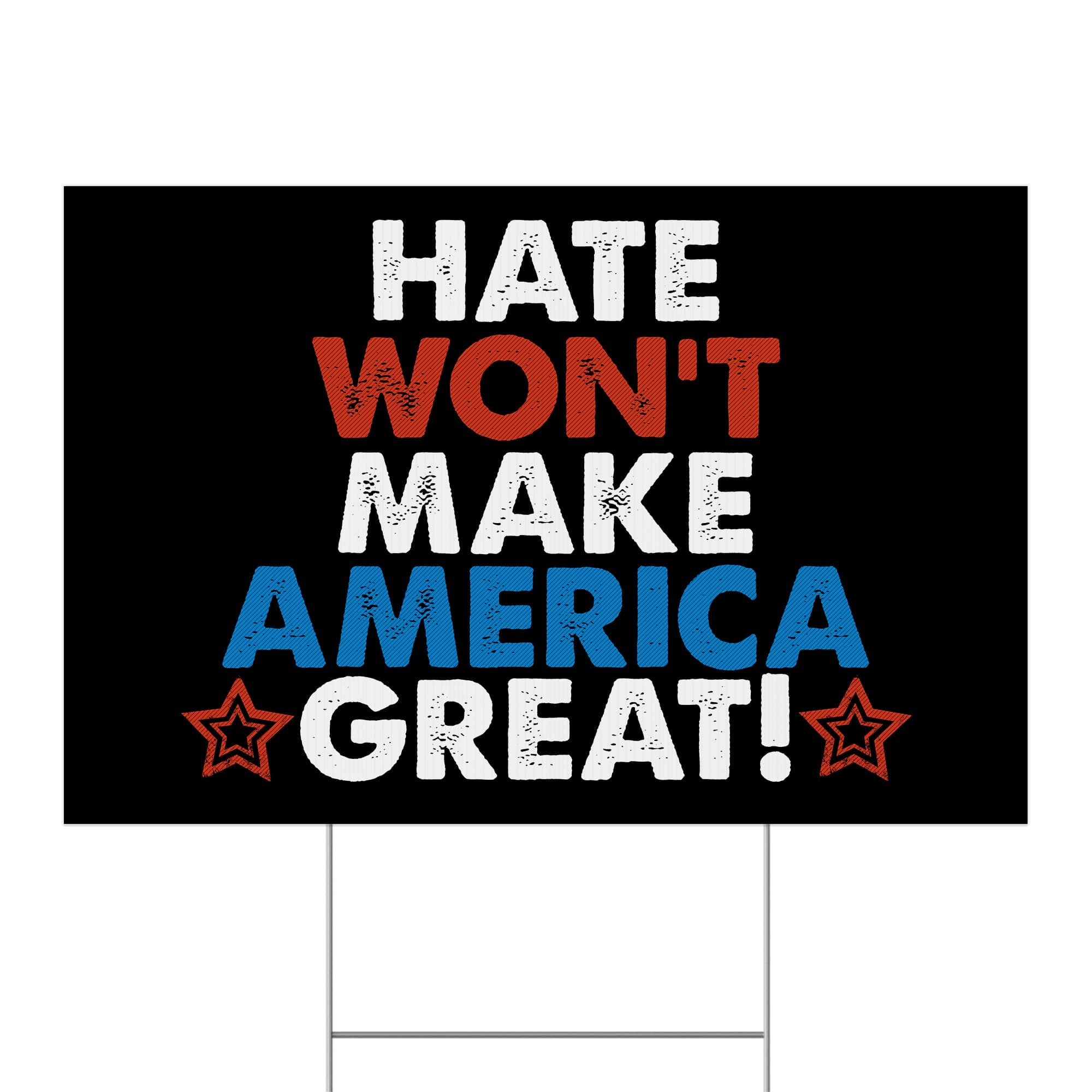 Anti Hate Sign, Democracy Sign, Hate Won't Make America Great Yard Sign ...