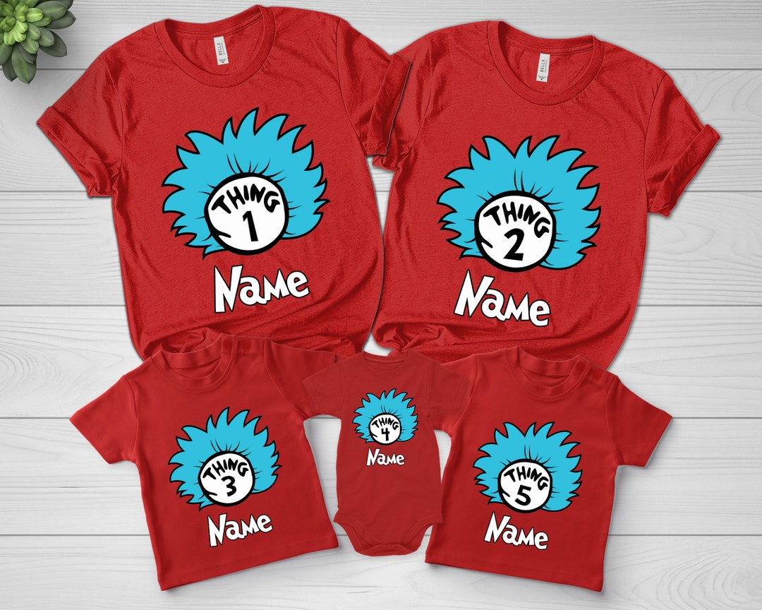 Customizable Thing 1, Thing 2 3,4.. Personalized Shirts, Mother of All ...