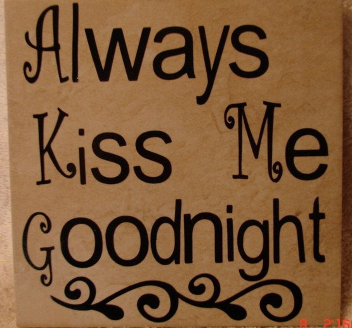 Always Kiss Me Goodnight Vinyl Decorated Ceramic Tile Nursery Tile ...