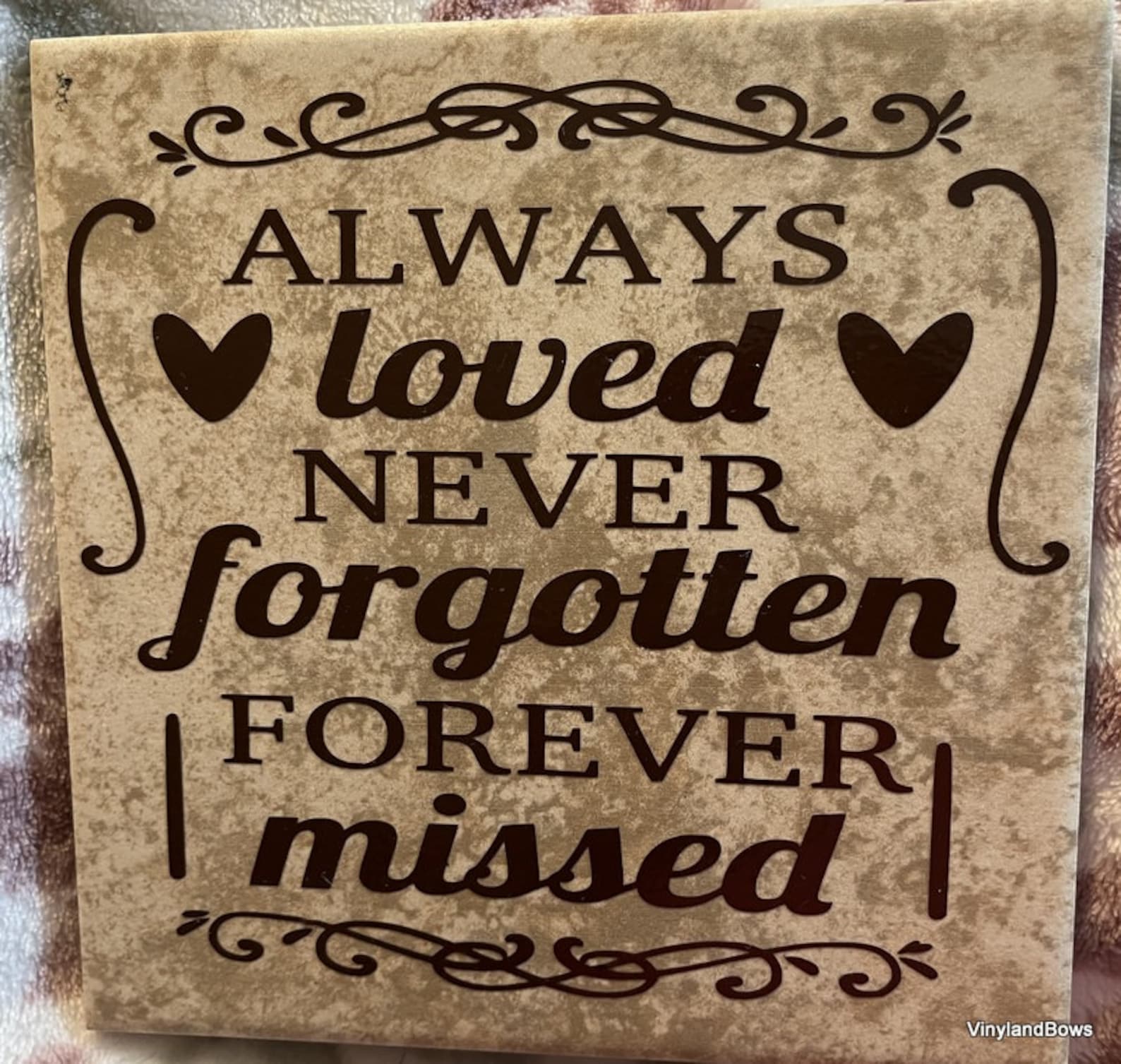 Always Loved, Never Forgotten Forever Missed Vinyl W/hearts Decorated ...