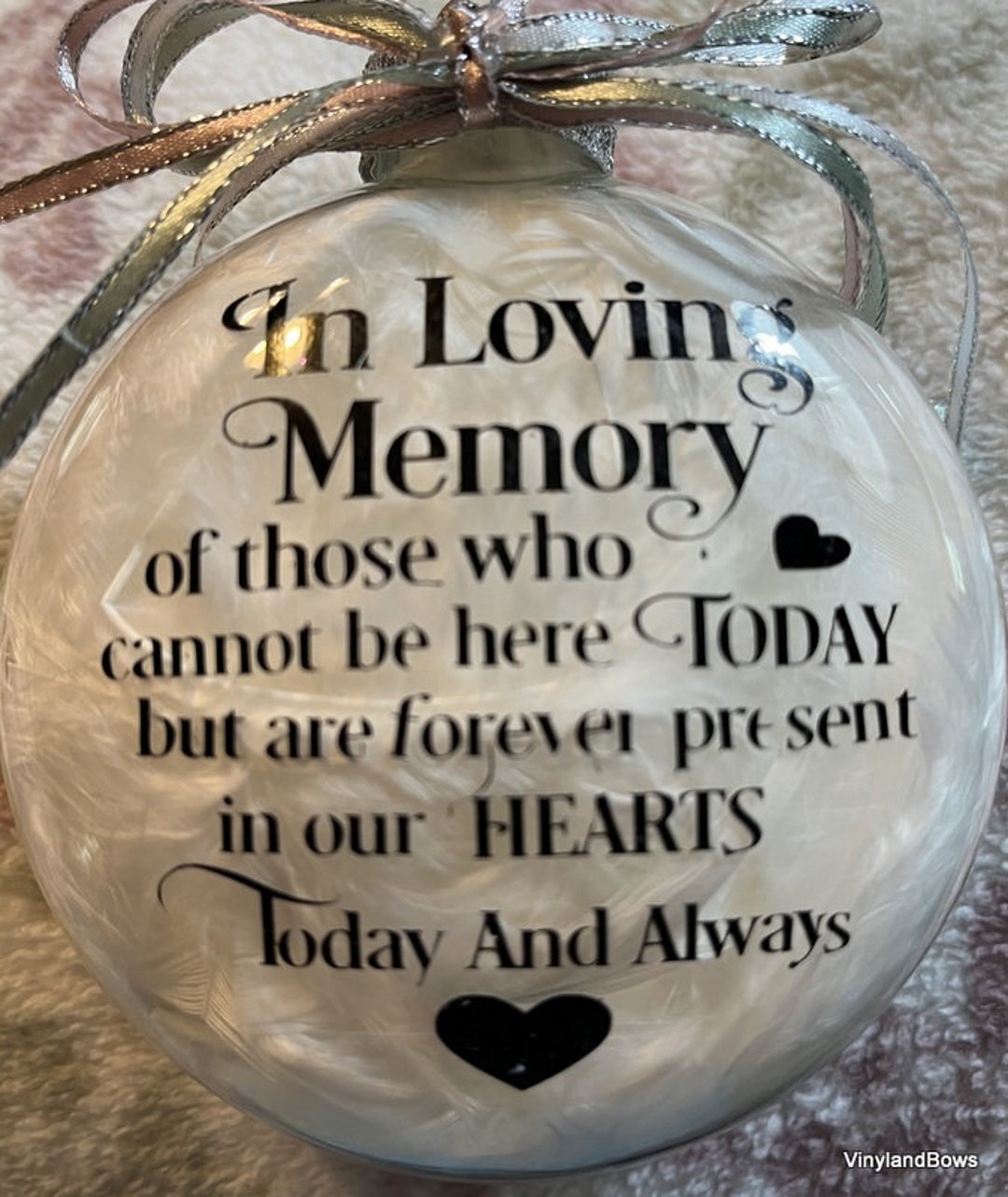 In Loving Memory of Those Who Cannot Be Here Today but Are Forever ...