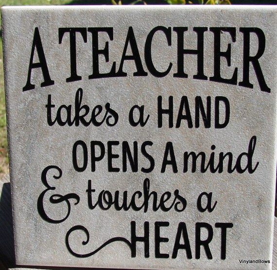 A Teacher Takes a Hand Opens a Mind and Touches a Heart Tile | Etsy