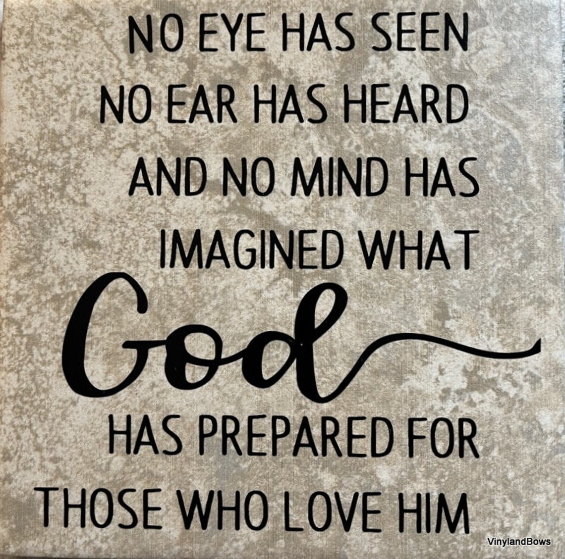 No Eye Has Seen No Ear Has Heard No Mind Imagined What God Has Prepared ...