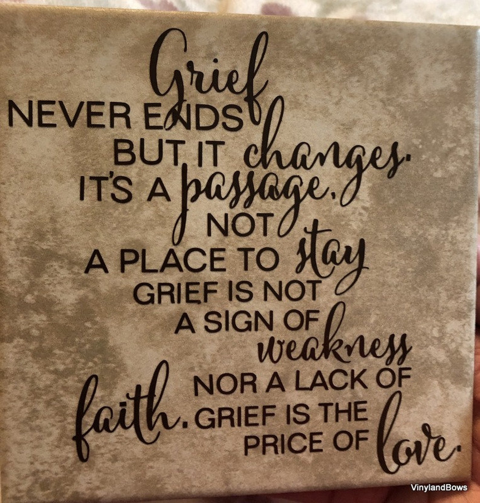 Grief Never Ends but It Changes. It's a Passage Not a Place to Stay ...