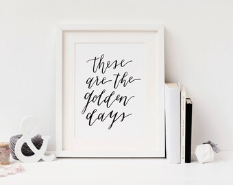 These Are the Golden Days Quote Watercolor Poppies Minimalist Art Print ...