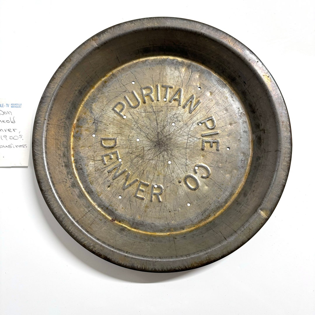 Antique 9.8” Denver Puritan Pie Pan With Provenance Don Pie Company ...