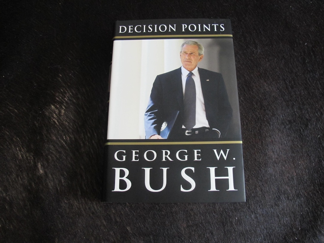 George W Bush HAND SIGNED Autograph Decision Points 1st Edition ...