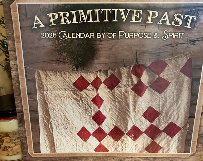 A Primitive Past 2025 Calendar 12-month Wall Calendar~ Farmhouse Style ...