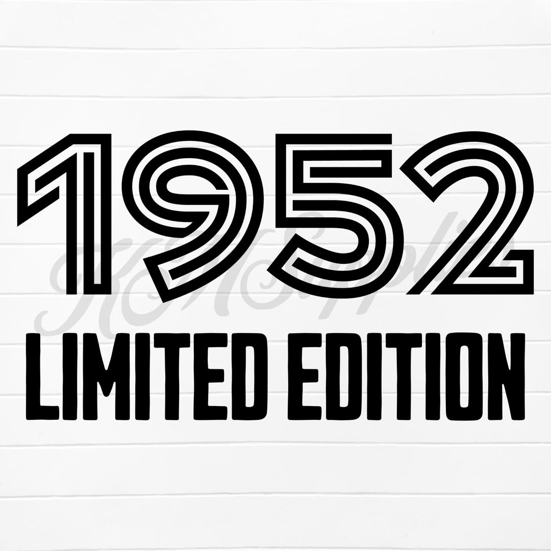 1952 Svg Png, 1952 Limited Edition Svg, 1952 Limited Edition Png, 1952 ...