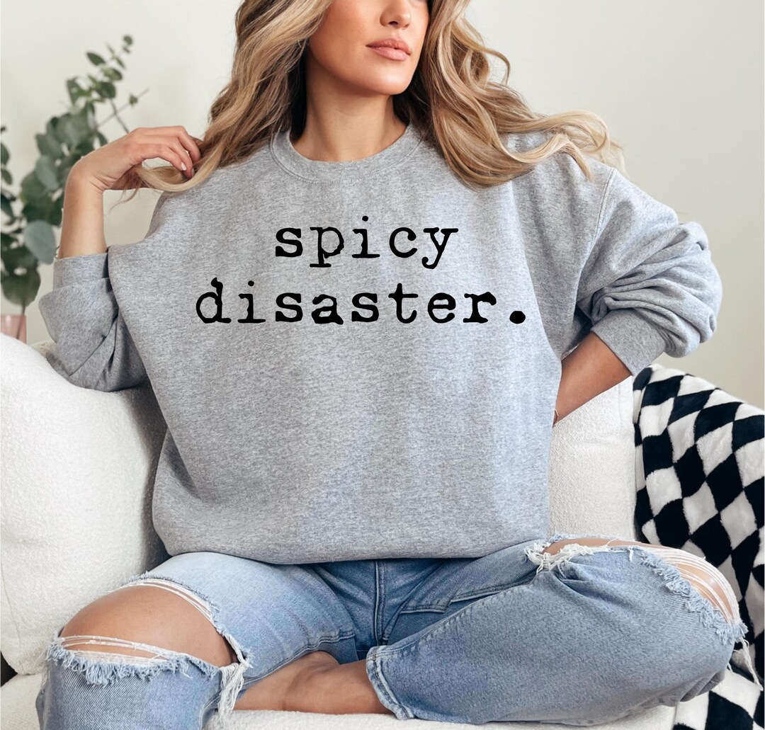 Spicy Disaster Png, Spicy Disaster Svg, Spicy Disaster Shirt Designs ...