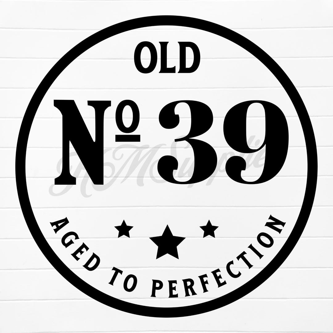 39th Birthday Svg, 39th Birthday Png, 39th Birthday, 39th Bday, 39 ...