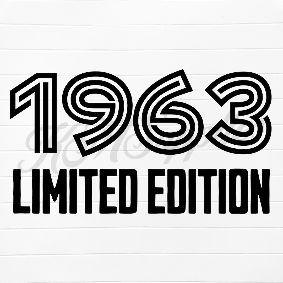 1963 Svg Png, 1963 Limited Edition Svg, 1963 Limited Edition Png, 1963 ...