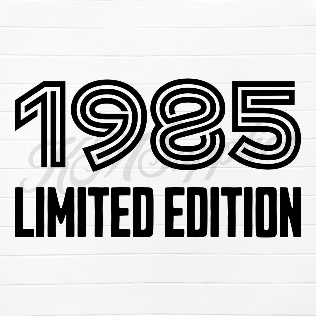 1985 Svg Png, 1985 Limited Edition Svg, 1985 Limited Edition Png, 1985 ...
