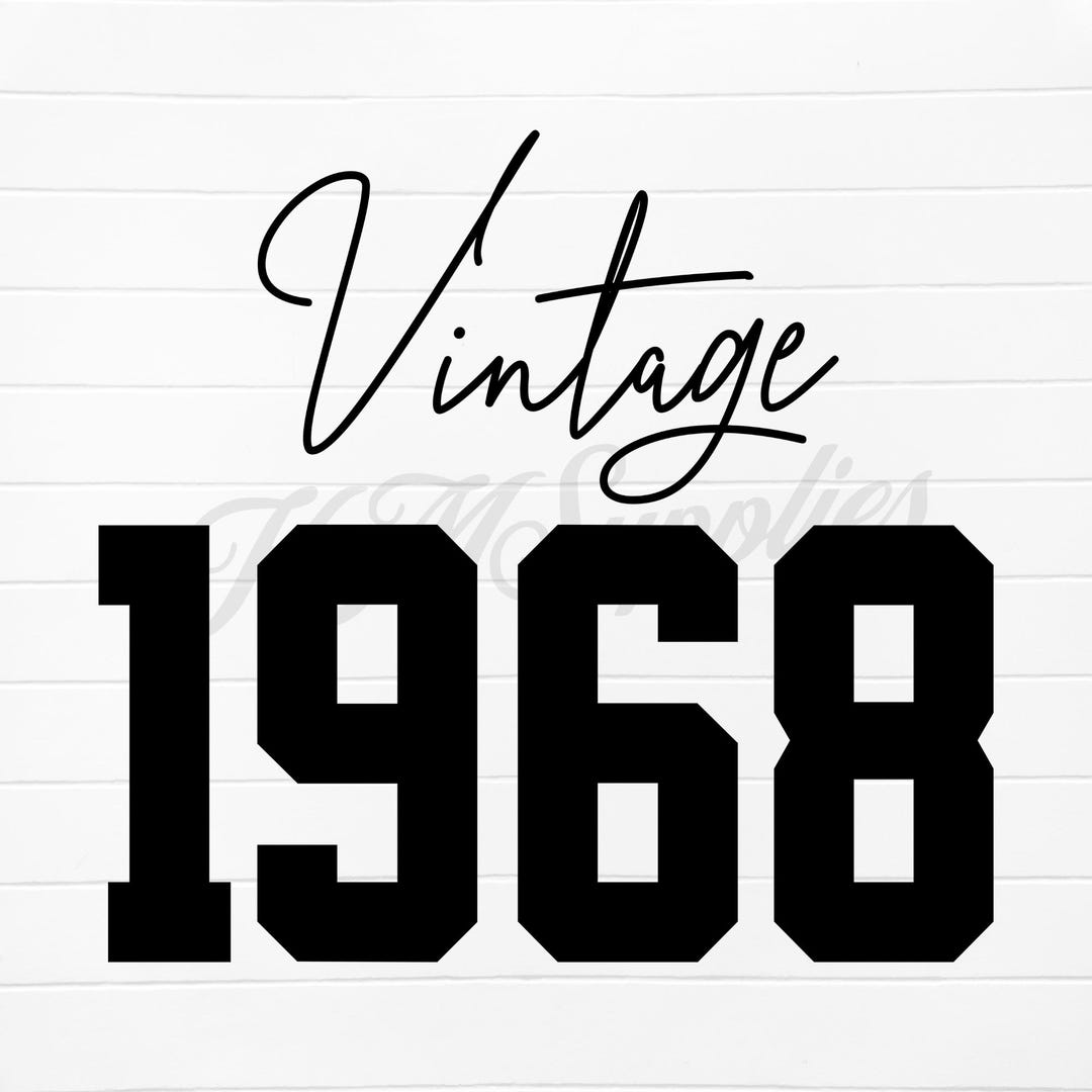 Vintage 1968, Vintage 1968 Svg, Vintage 1968 Png, 1968 Vintage, 1968 ...