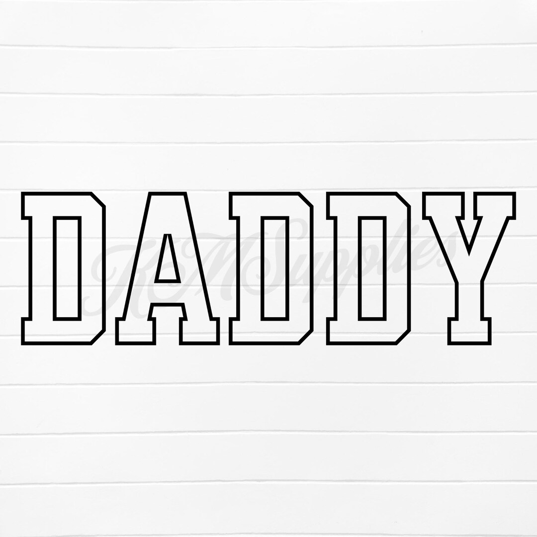 Daddy Svg, Daddy Svg Png, Daddy Png, Daddy Png Designs, Daddy Png Files ...