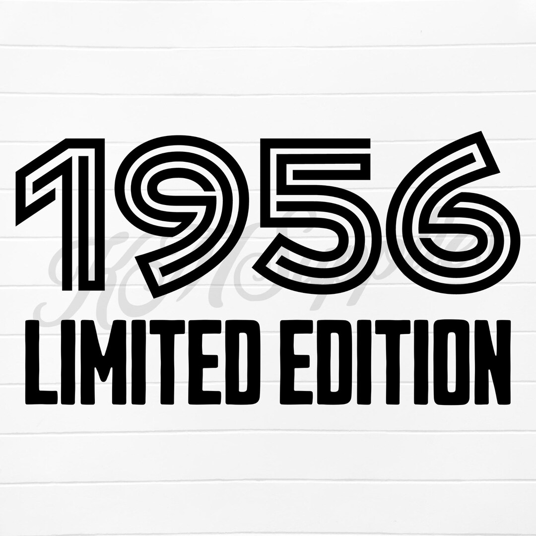 1956 Svg Png, 1956 Limited Edition Svg, 1956 Limited Edition Png, 1956 ...