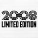2008 Svg Png, 2008 Limited Edition Svg, 2008 Limited Edition Png, 2008 ...