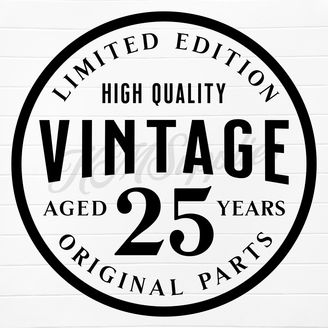 25th Birthday Svg, 25th Birthday Png, 25th Birthday, 25th Bday, 25 ...