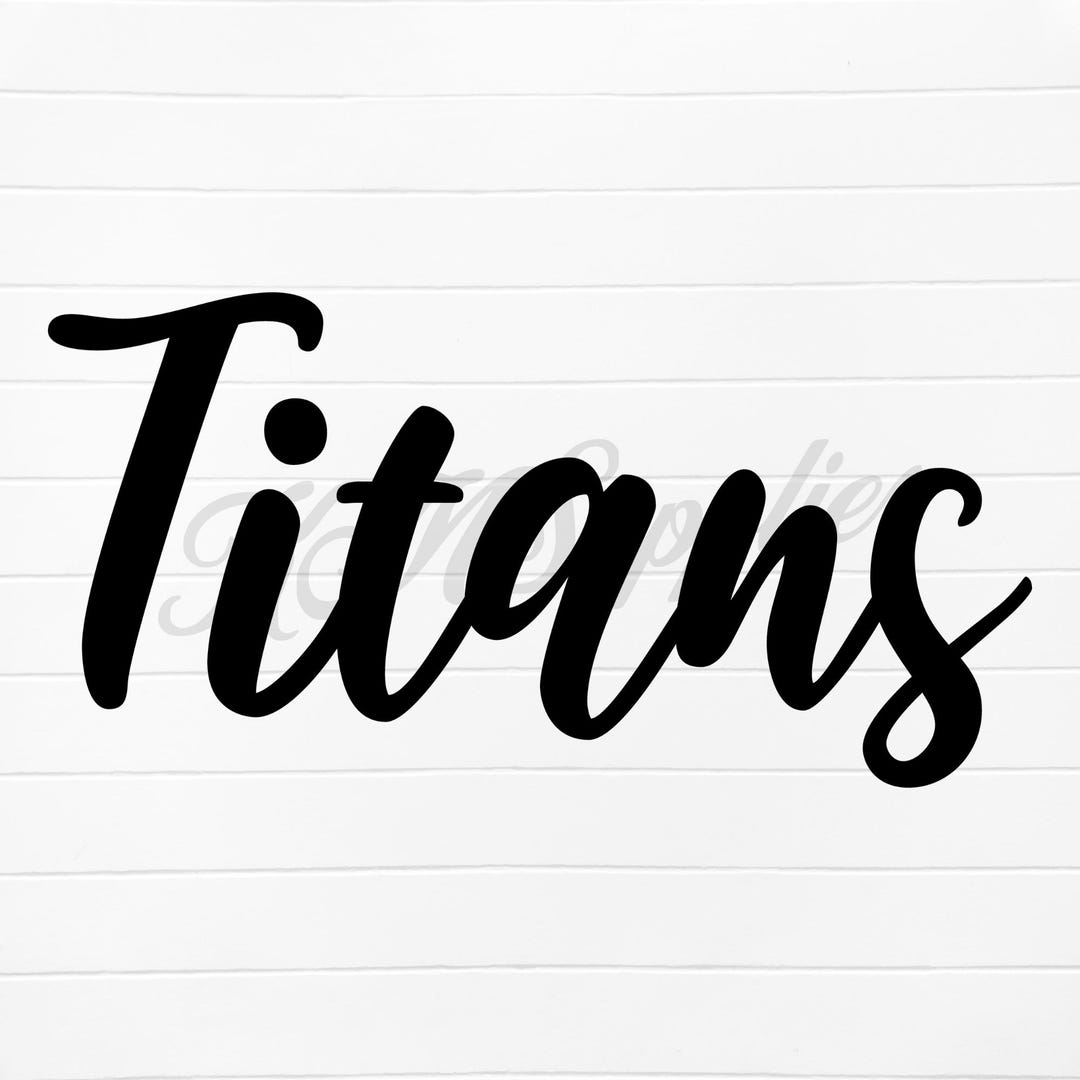 Titans Svg Png, Titans School Name Png, Titans Cheer Shirt Svg, Titans ...