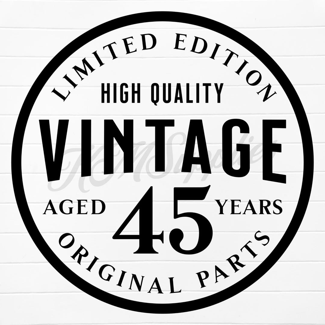 45th Birthday Svg, 45th Birthday Png, 45th Birthday, 45th Bday, 45 ...