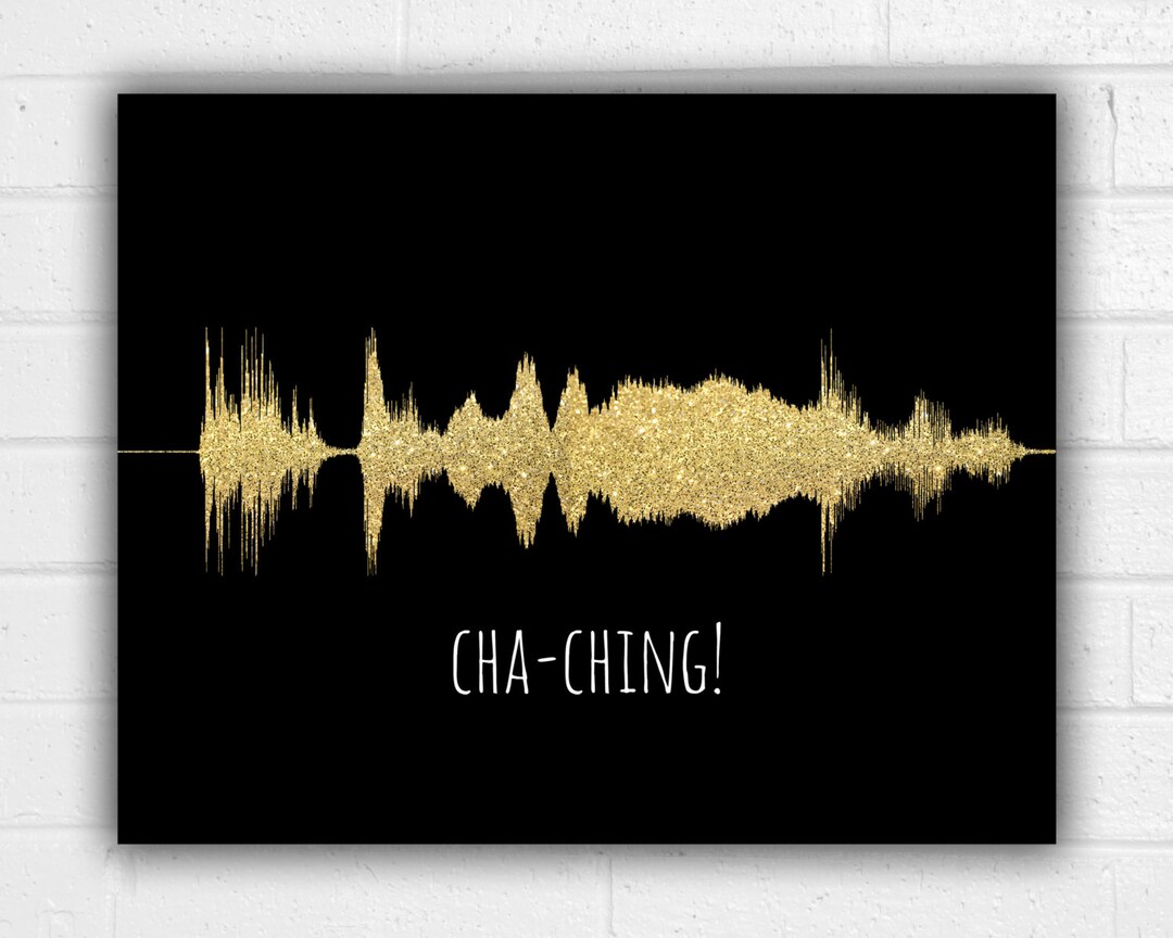 Cha Ching Sound Wave Art Print - JPEG FILE ONLY - Entrepreneur - Etsy ...