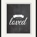 You Are so Loved Print Love Sign I Love You Romantic Wall Art ...