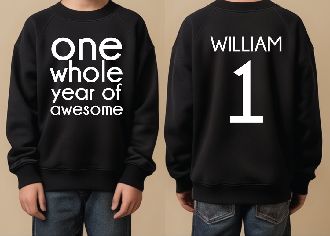 Personalised One Whole Year of Awesome Jumper, 1st Birthday Jumper, 1st ...