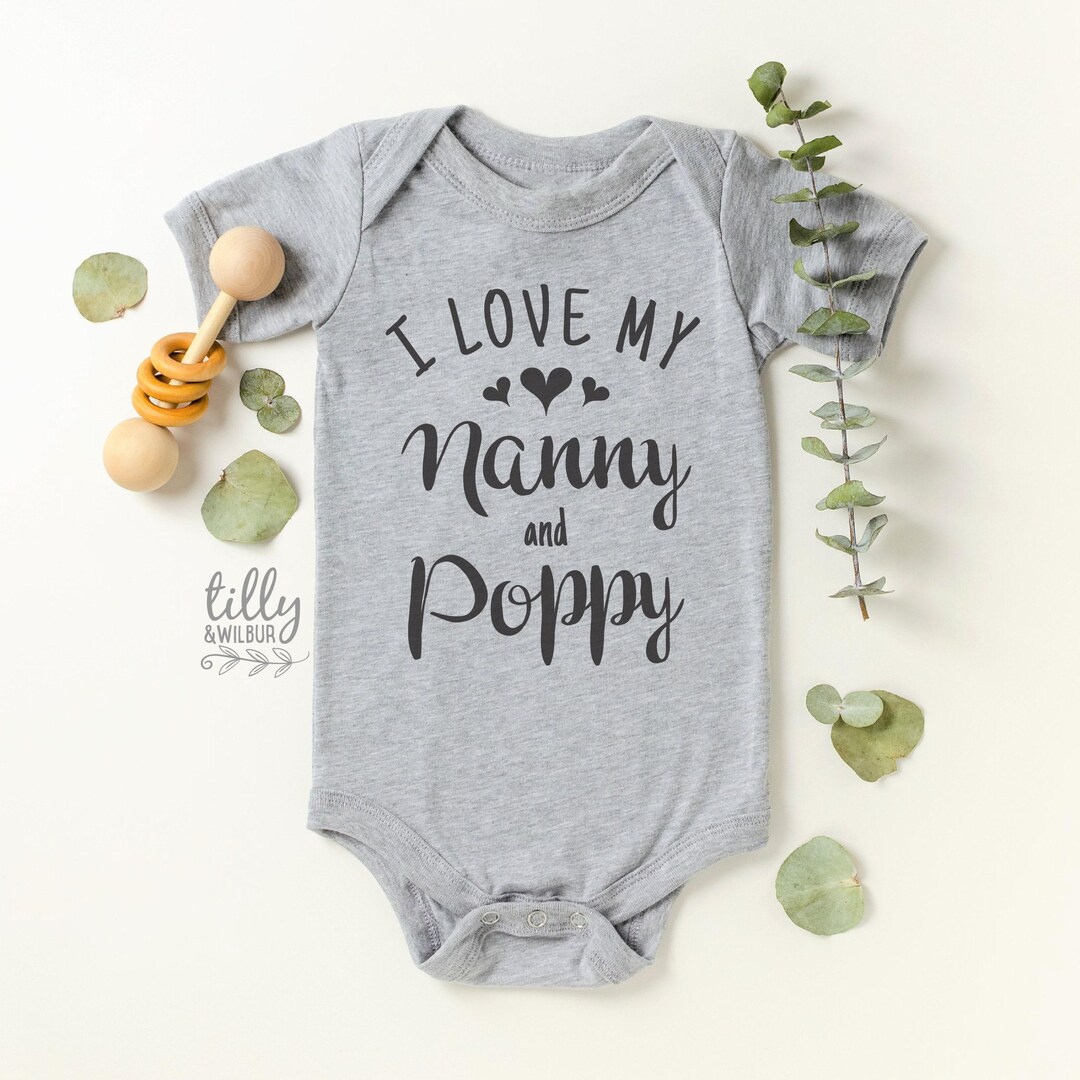 I Love My Nanny and Poppy Baby Bodysuit, Hello Grandma & Grandpa ...
