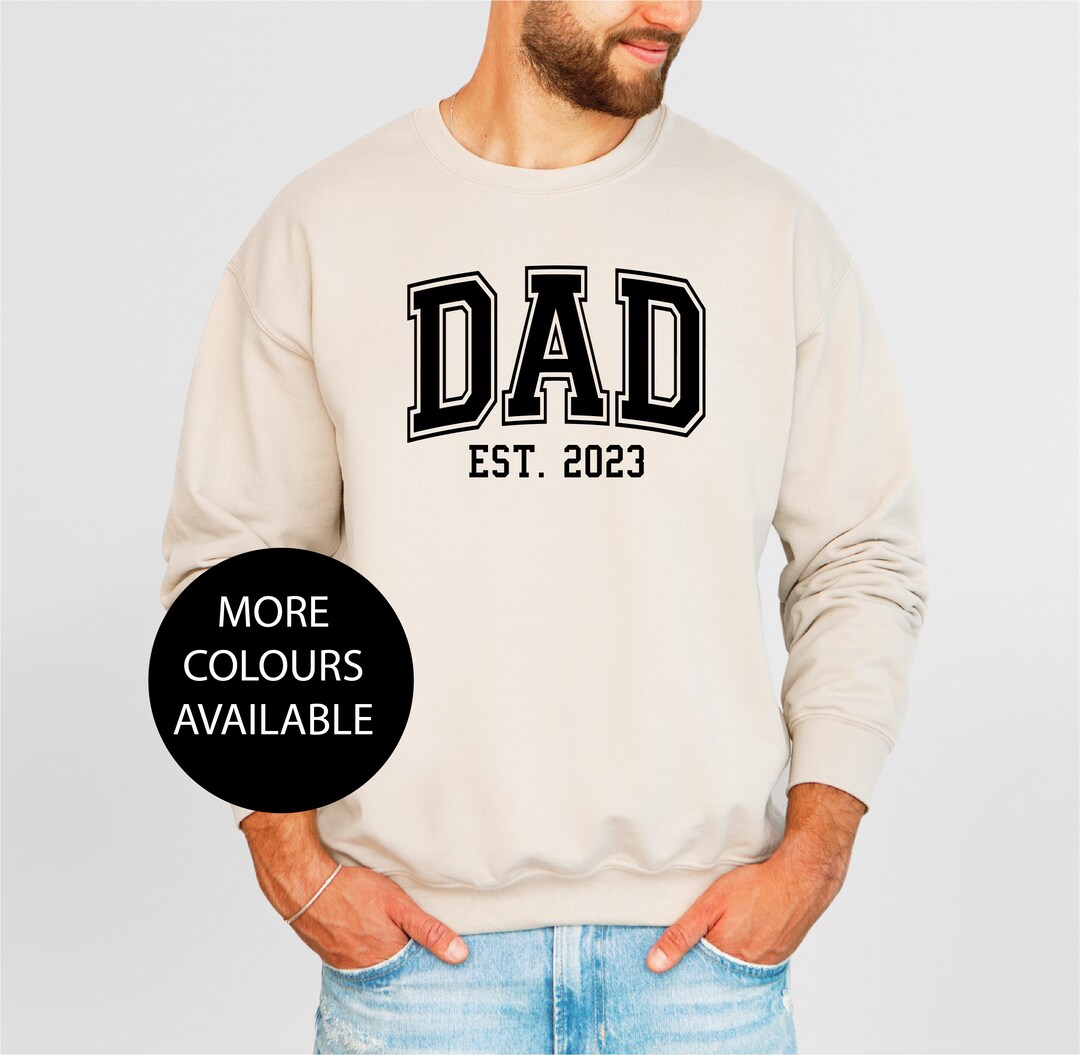 Dad Est Sweatshirt, Gift for Dad, Father's Day Jumper, Funny Dad T ...